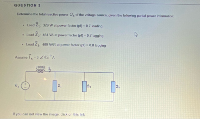 Solved QUESTION 3 Determine the total reactive power Qs of | Chegg.com