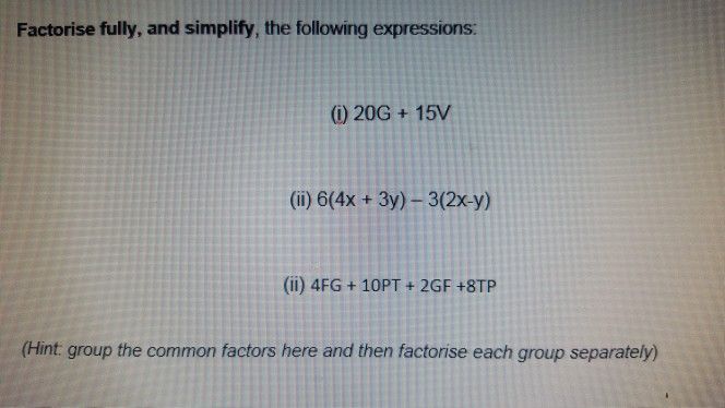 Solved Factorise fully, and simplify, the following | Chegg.com
