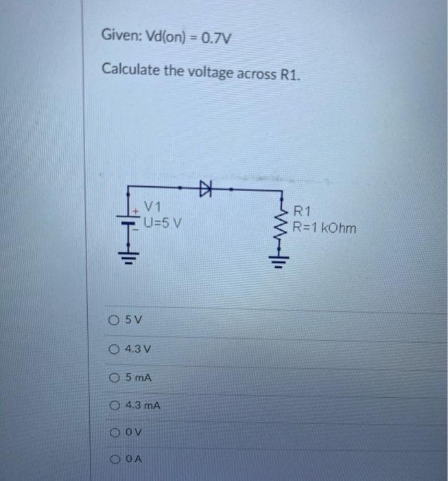 Solved Given: Vd(on)=0.7 V Calculate the current flowing | Chegg.com