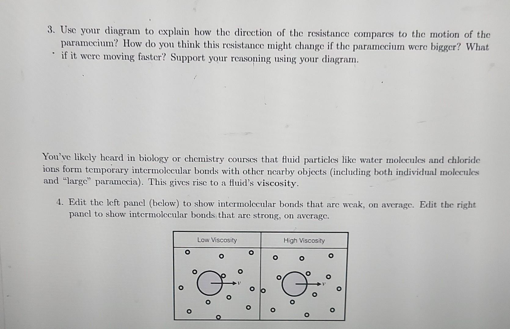Solved Drag forces and life in viscous fluids 1 Observation | Chegg.com