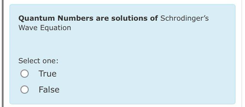 Solved Quantum Numbers are solutions of Schrodinger's Wave | Chegg.com