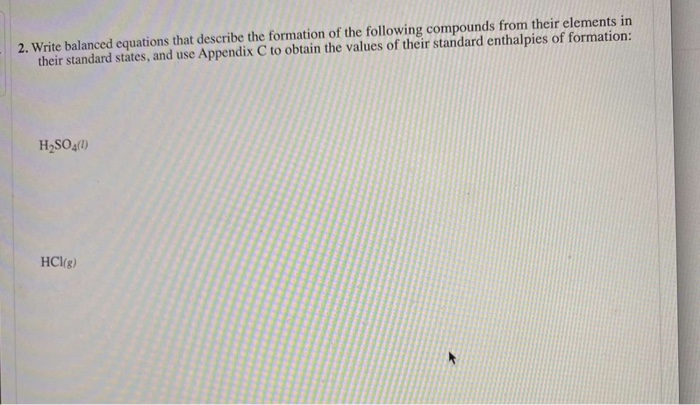 Solved 2. Write balanced equations that describe the | Chegg.com