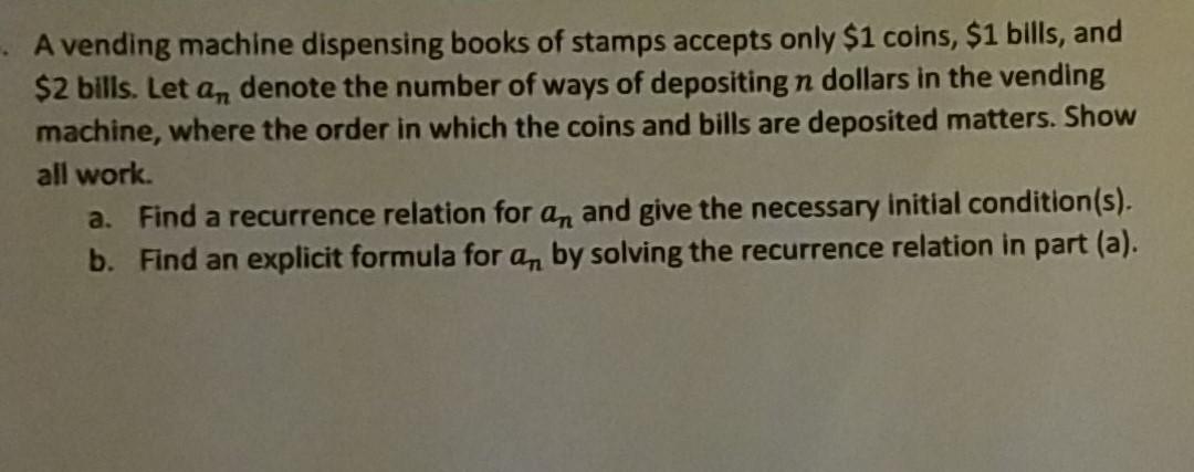 Solved A vending machine dispensing books of stamps accepts | Chegg.com