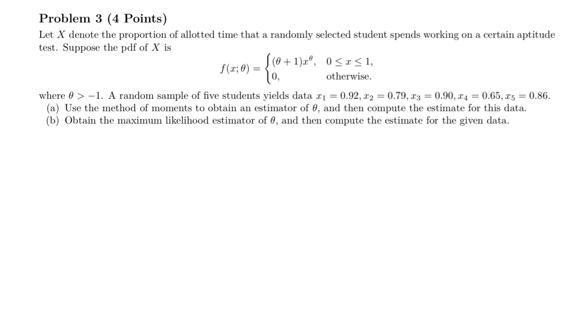 Solved Problem 3 (4 ﻿Points)Let x ﻿denote the proportion of | Chegg.com
