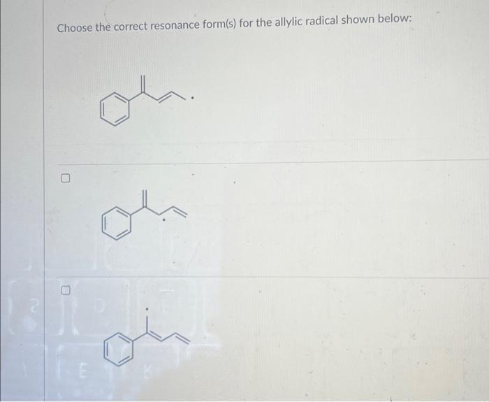 Solved Choose the correct resonance form(s) for the allylic | Chegg.com