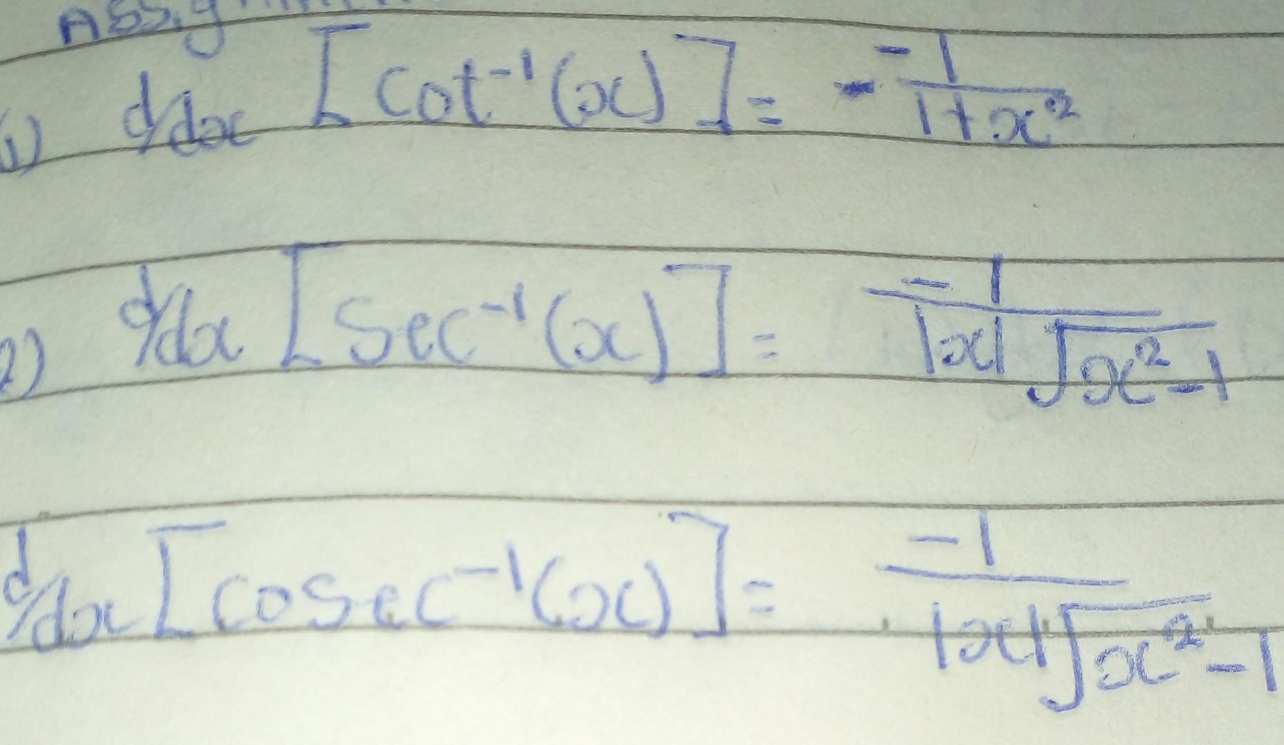 Solved (1) ddx[cot−1(x)]=−1+x21 2) ddx[sec−1(x)]=∣x∣−1x2−1 | Chegg.com