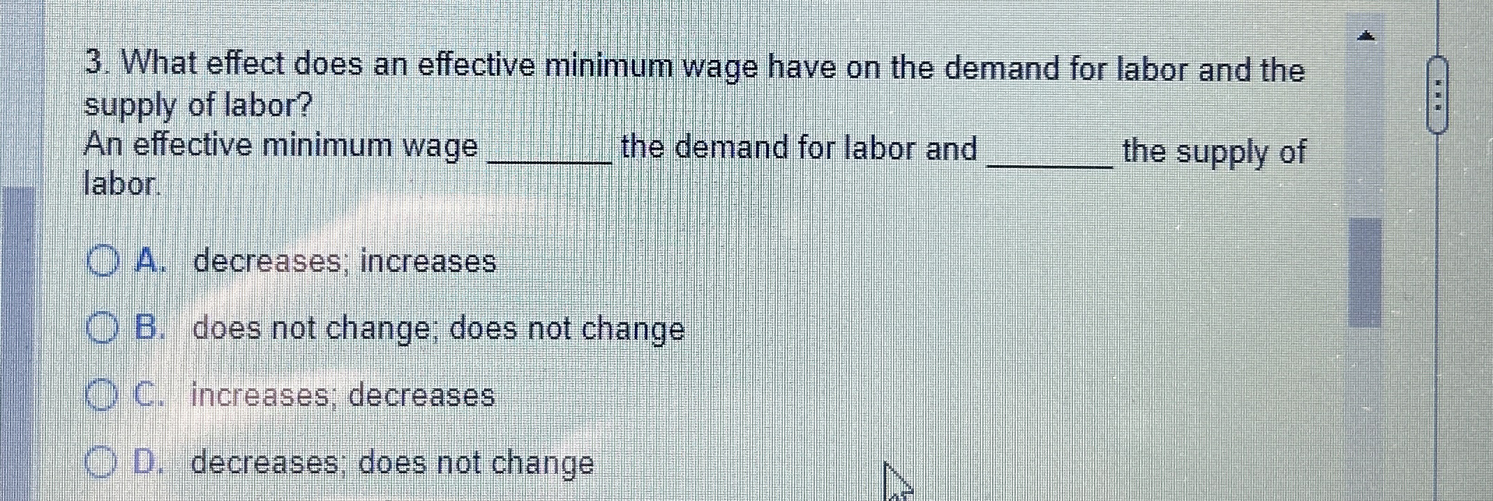 Solved What effect does an effective minimum wage have on | Chegg.com