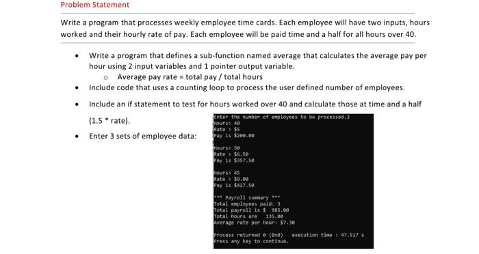 Solved Problem Statement Write a program that processes | Chegg.com