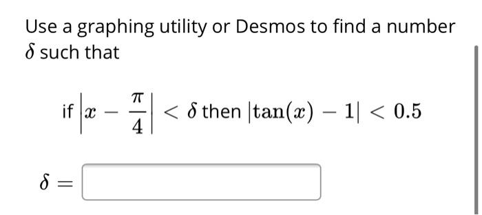 Solved Use a graphing utility or Desmos to find a number & | Chegg.com