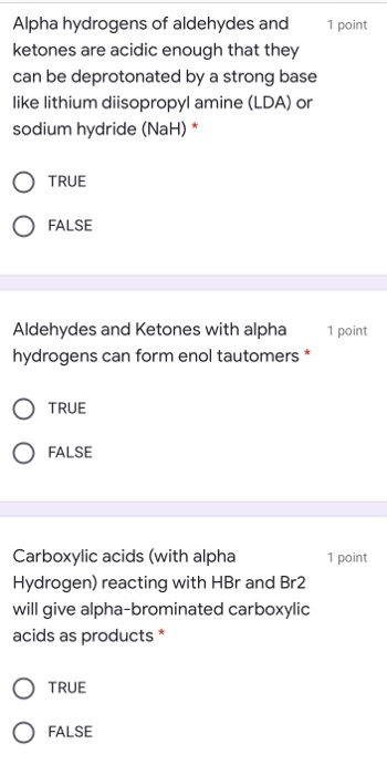 Solved 1 point Alpha hydrogens of aldehydes and ketones are | Chegg.com