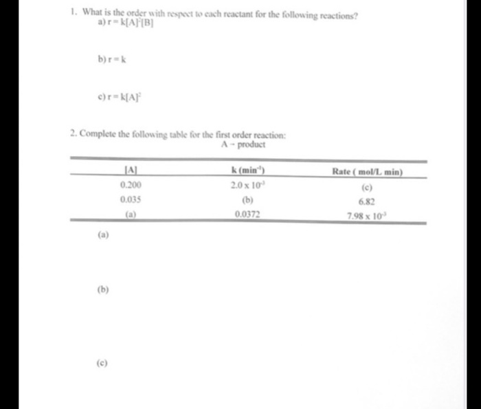 Solved 1. What is the order with respect to each reactant | Chegg.com