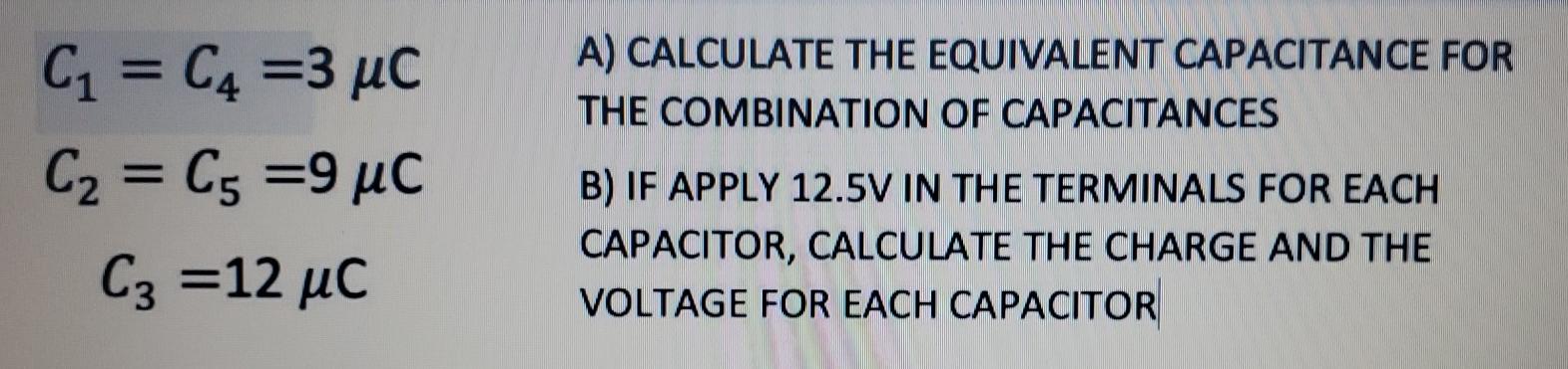 Solved C = C4 =3 uc A) CALCULATE THE EQUIVALENT CAPACITANCE | Chegg.com