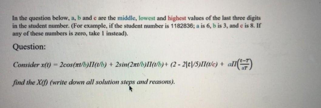 In the question below, a, b and c are the middle, | Chegg.com