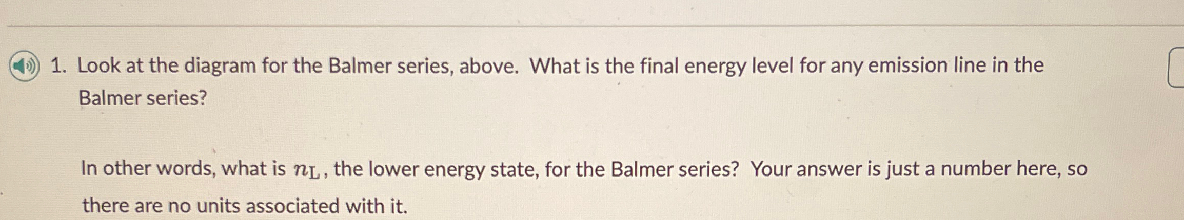 Solved Look at the diagram for the Balmer series, above. | Chegg.com