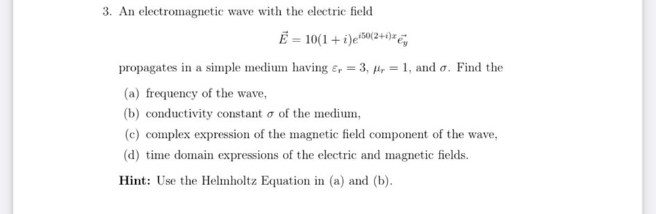 Solved An electromagnetic wave with the electric | Chegg.com