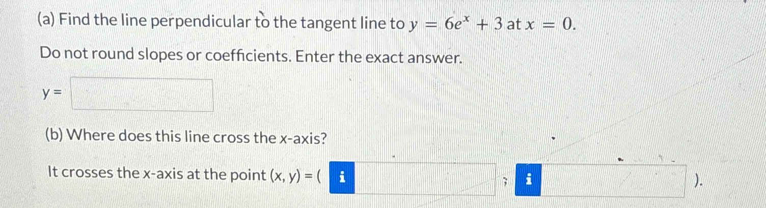 Solved (a) ﻿Find the line perpendicular to the tangent line | Chegg.com
