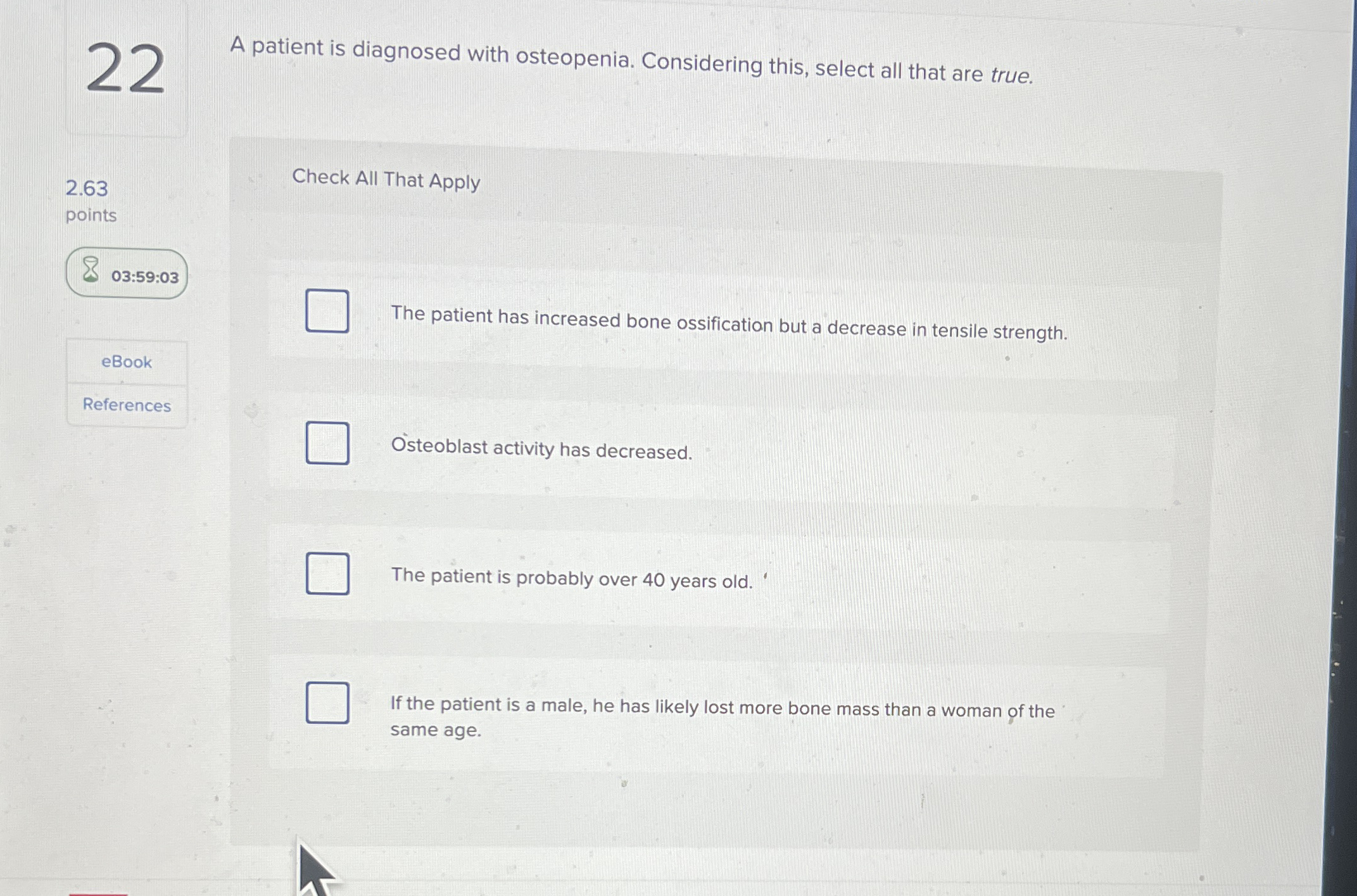 22A patient is diagnosed with osteopenia. Considering | Chegg.com