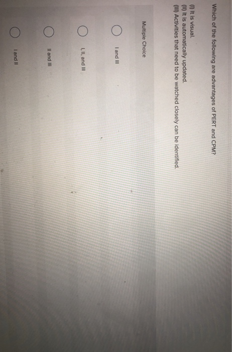 Solved Which of the following are advantages of PERT and | Chegg.com