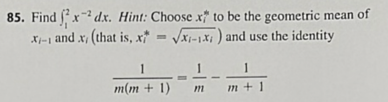 Solved Find ∫12x-2dx. ﻿Hint: Choose xi** ﻿to be the | Chegg.com