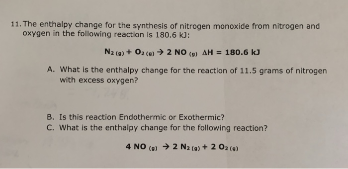 Solved 11. The enthalpy change for the synthesis of nitrogen | Chegg.com