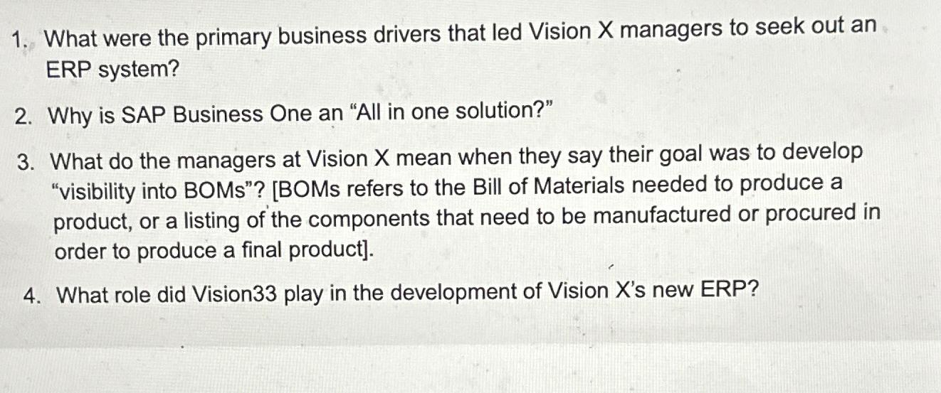 Solved What were the primary business drivers that led | Chegg.com