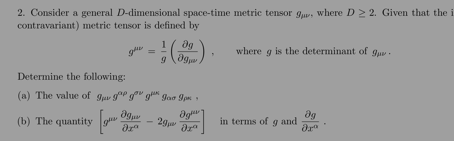 Solved Consider a general D-dimensional space-time metric | Chegg.com