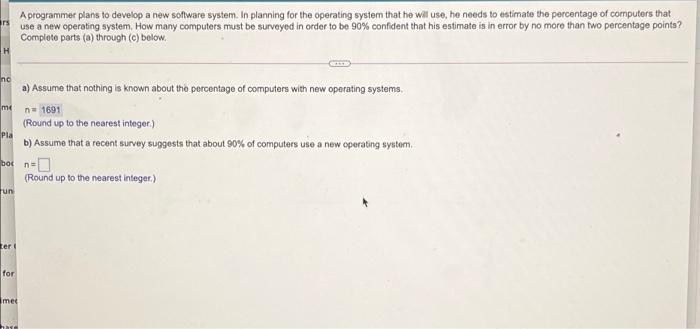 Solved A programmer plans to develop a new software system. | Chegg.com
