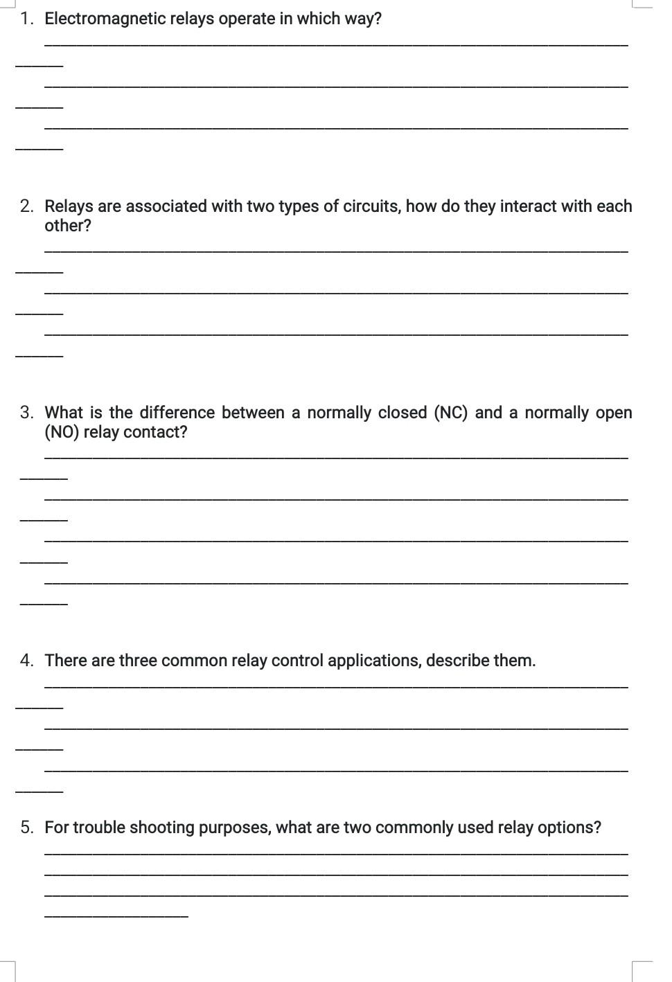 Solved 1. Electromagnetic relays operate in which way? 2. | Chegg.com