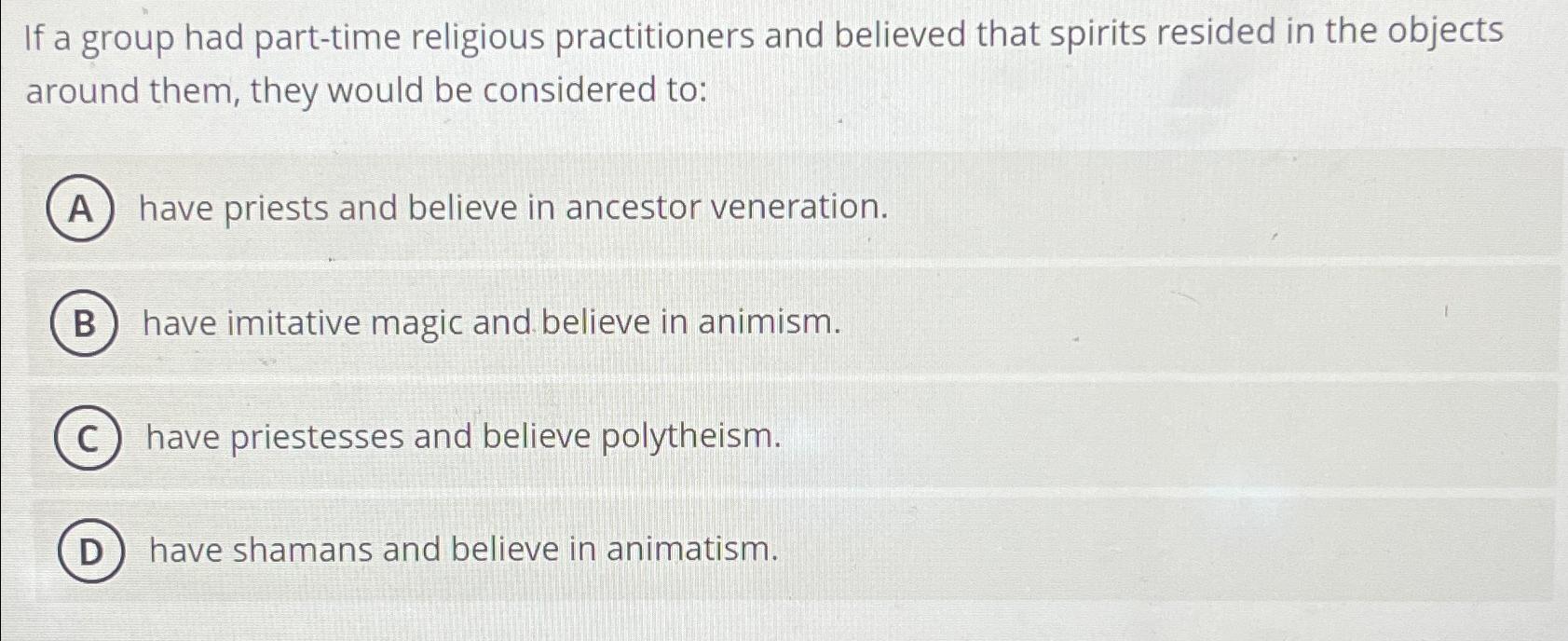 Solved If a group had part-time religious practitioners and | Chegg.com