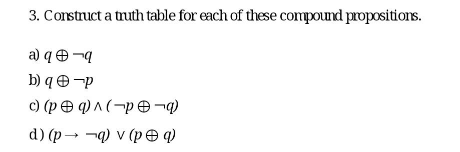 Solved 3. Construct a truth table for each of these compound | Chegg.com