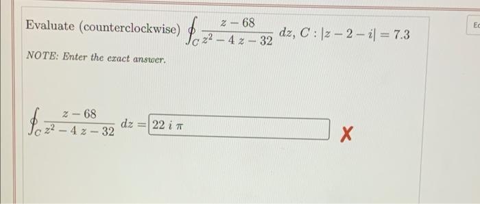 Solved Evaluate (counterclockwise) NOTE: Enter the exact | Chegg.com
