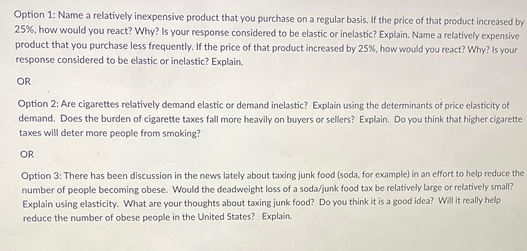 Solved Option 1: Name a relatively inexpensive product that | Chegg.com