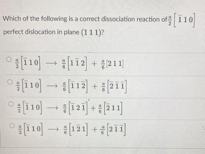 Solved Which of the following is a correct dissociation | Chegg.com