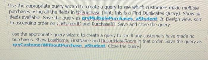 Use the appropriate query wizard to create a query to | Chegg.com