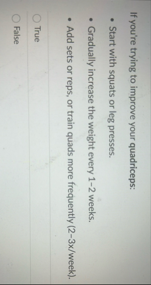 Solved If you're trying to improve your quadriceps:Start | Chegg.com