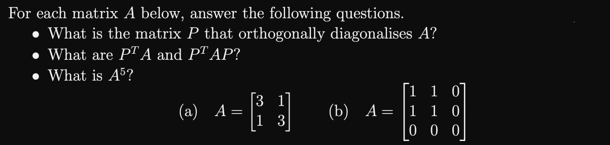 Solved For each matrix A below, answer the following | Chegg.com