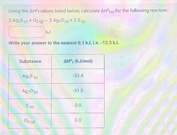 Solved Using the AHOf values listed below, calculate AH°, | Chegg.com