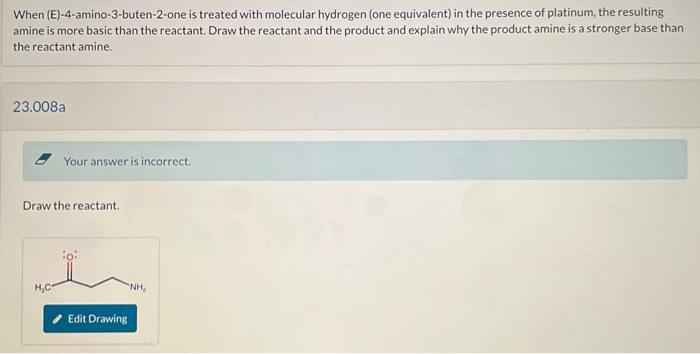 Solved When (E)-4-amino-3-buten-2-one is treated with | Chegg.com