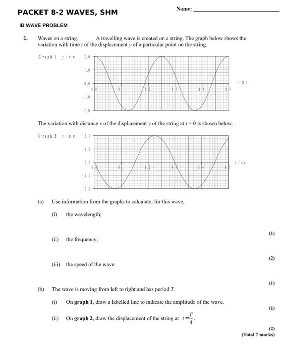 Solved 1. Waves on a string. A travelling wave is created on | Chegg.com