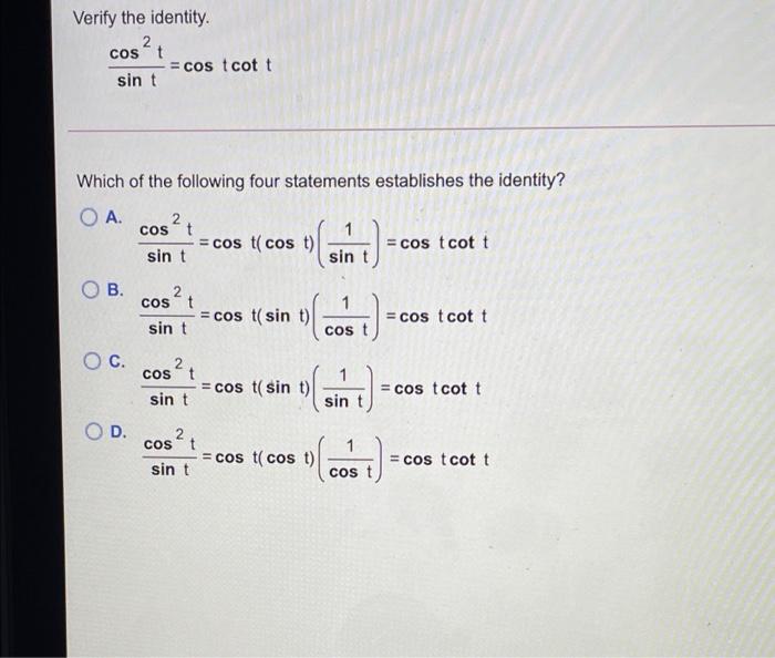 Solved Verify the identity. 2 cost = cos tcott sint Which of | Chegg.com