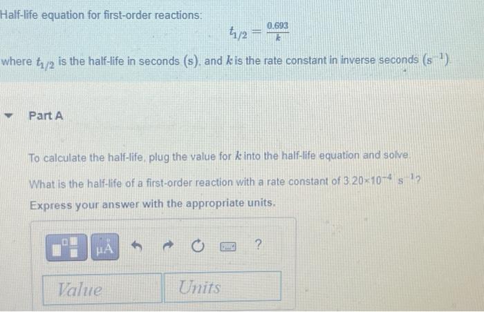 Solved Half-life equation for first-order reactions: | Chegg.com