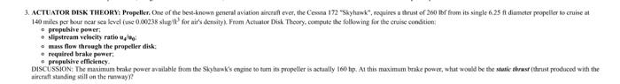 Solved 3. ACTUATOR DISK THEORY: Propeller. One of the | Chegg.com