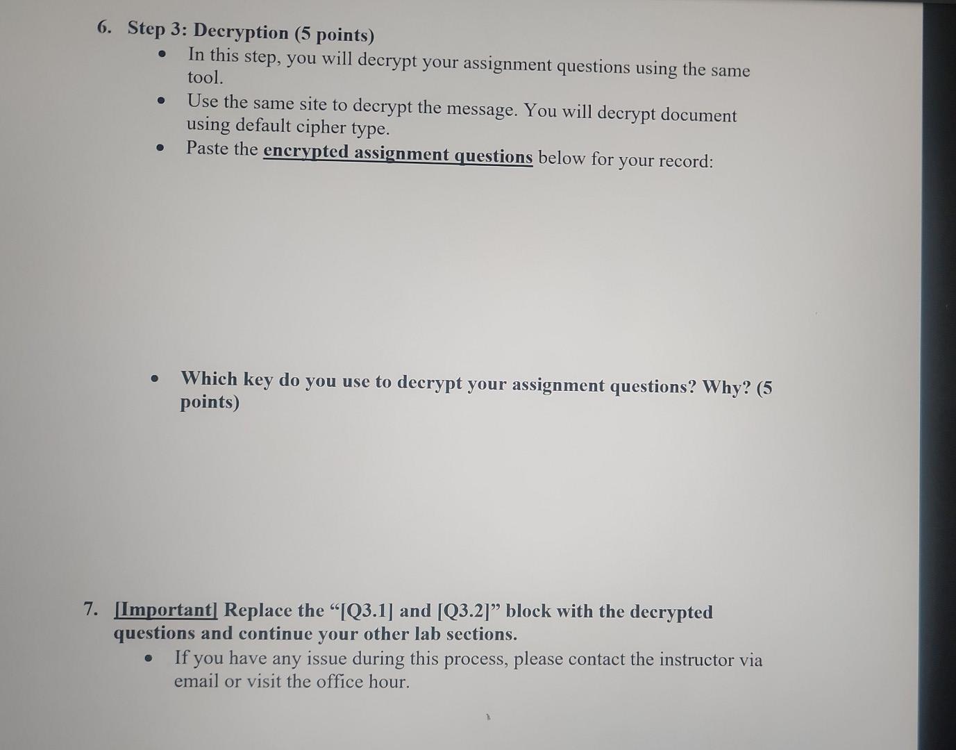 Solved 6. Step 3: Decryption (5 points) - In this step, you | Chegg.com