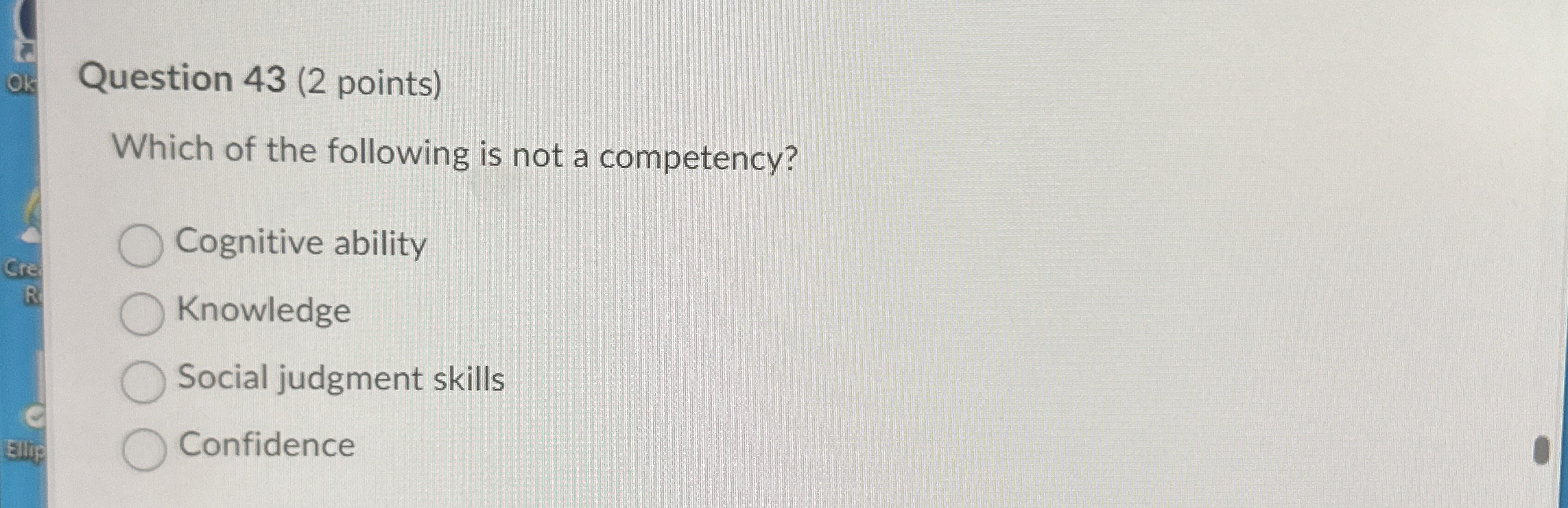 Solved Question 43 (2 ﻿points)Which of the following is not | Chegg.com