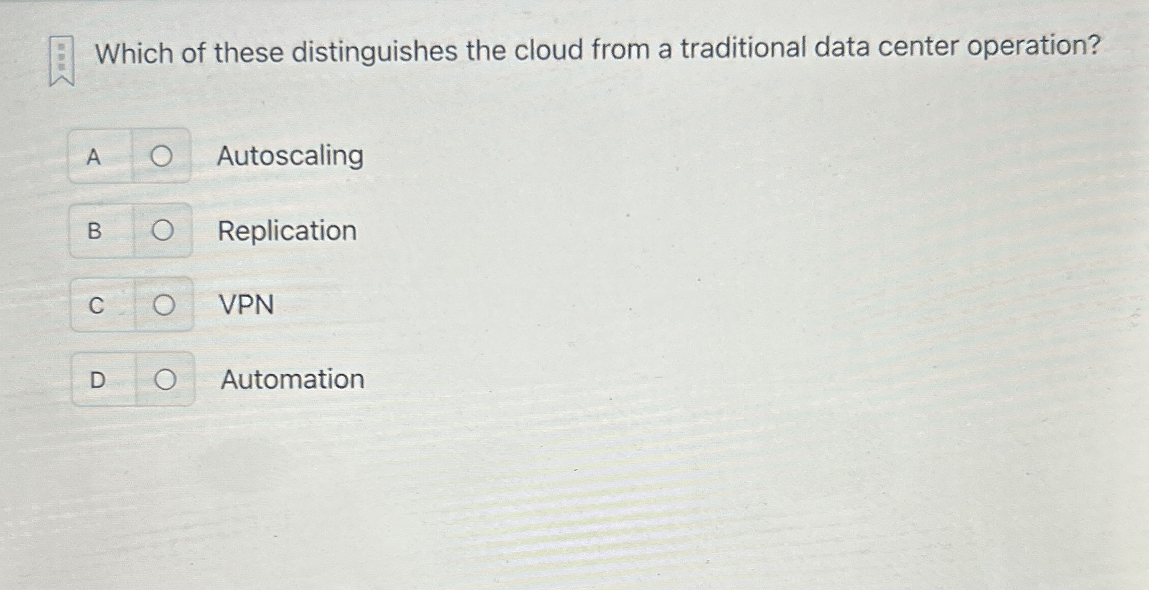 Solved Which of these distinguishes the cloud from a | Chegg.com