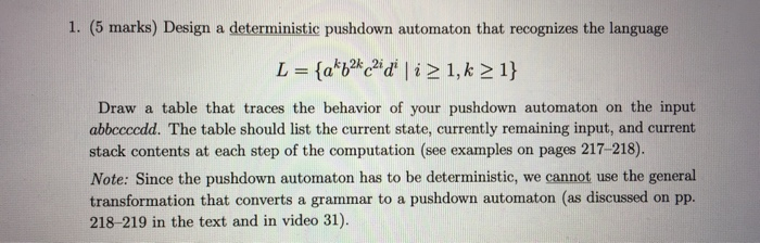 Solved (5 marks) Design a deterministic pushdown automaton | Chegg.com