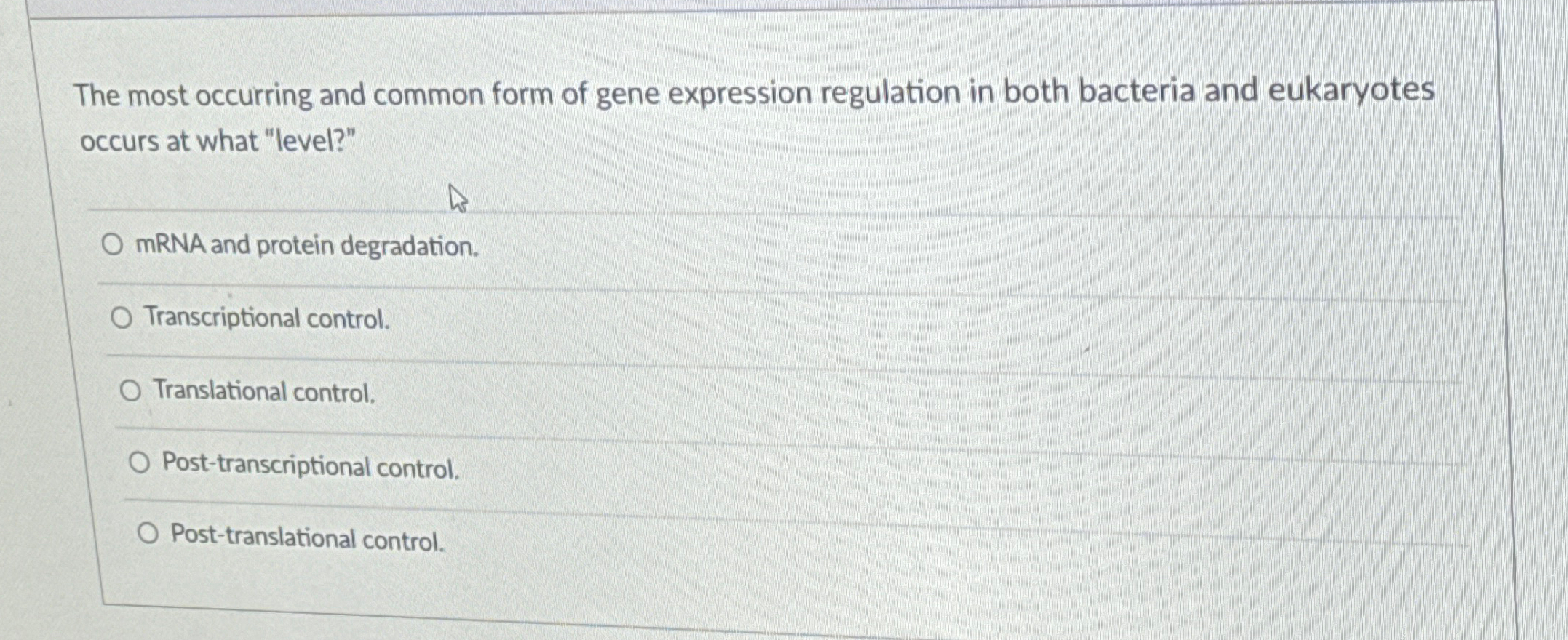 Solved The most occurring and common form of gene expression | Chegg.com