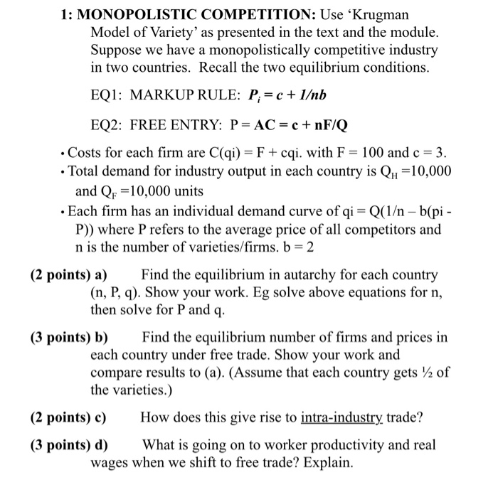 1: MONOPOLISTIC COMPETITION: Use 'Krugman Model of | Chegg.com