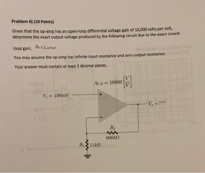 Solved Problem 6) (10 Points) Given that the op-amp has an | Chegg.com