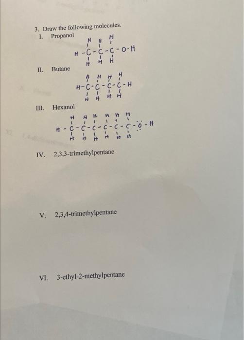 Solved 3. Draw the following molecules. I. Propanol II. | Chegg.com